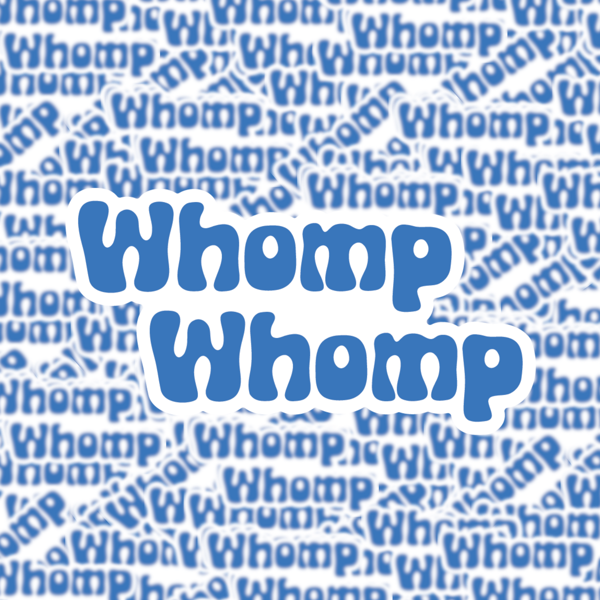 Whomp Whomp Sticker – Fuzzy Loon Designs