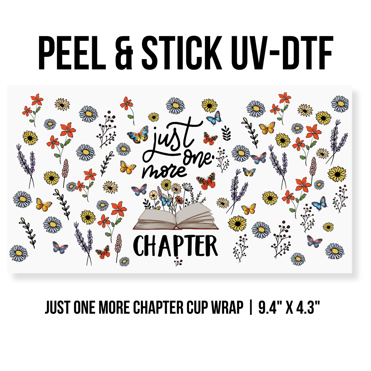 UV DTF Just One More Chapter Cup Wrap (9.4" x 4.3") – Fuzzy Loon Designs