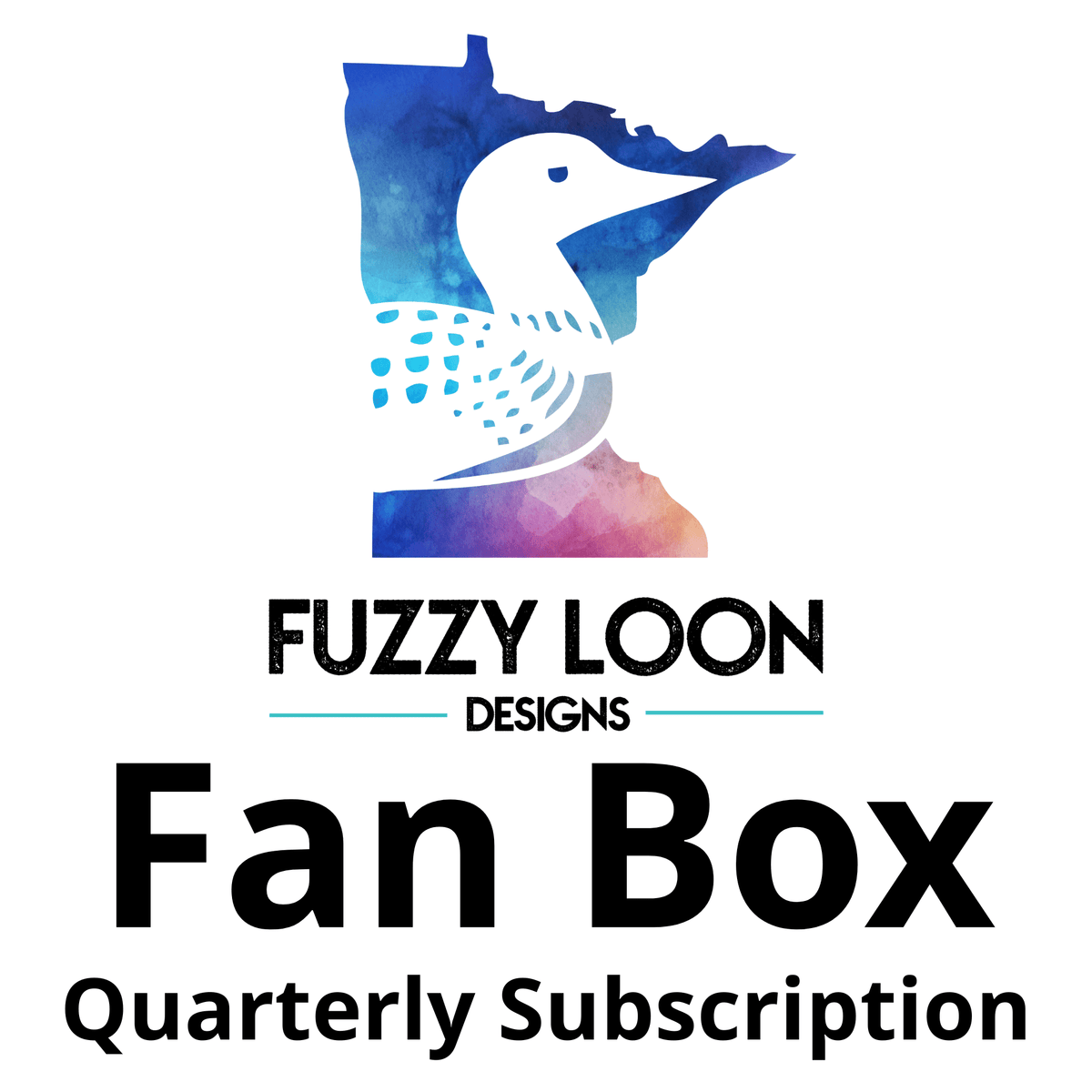 Fuzzy Loon Fan Box | Quarterly Subscription – Fuzzy Loon Designs