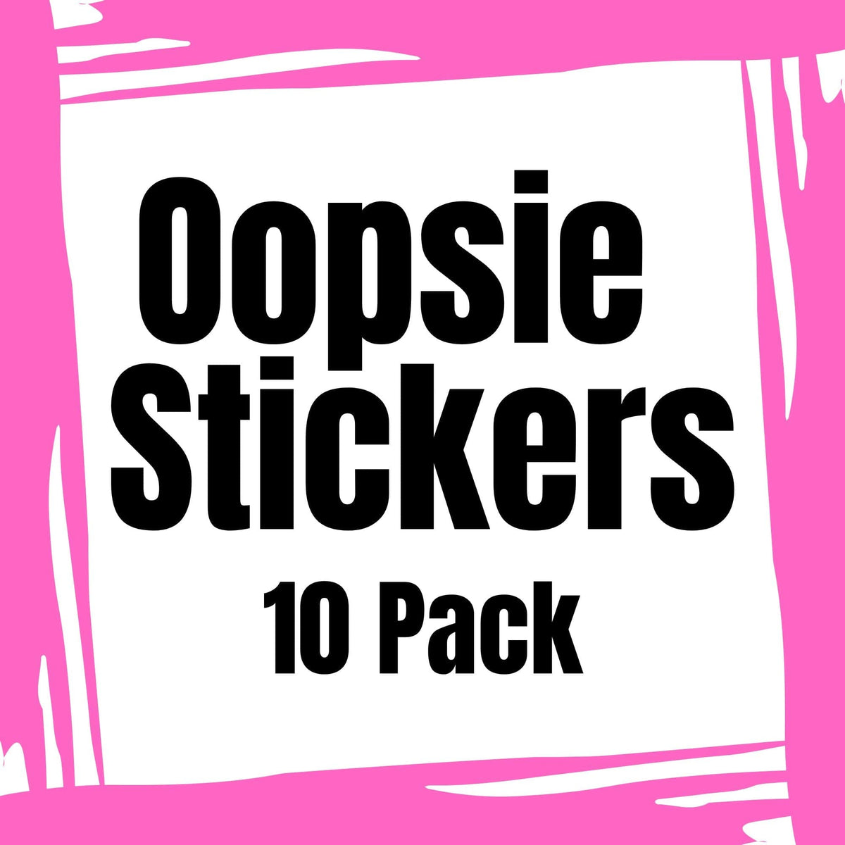 Oopsie Stickers | 10 Pack – Fuzzy Loon Designs