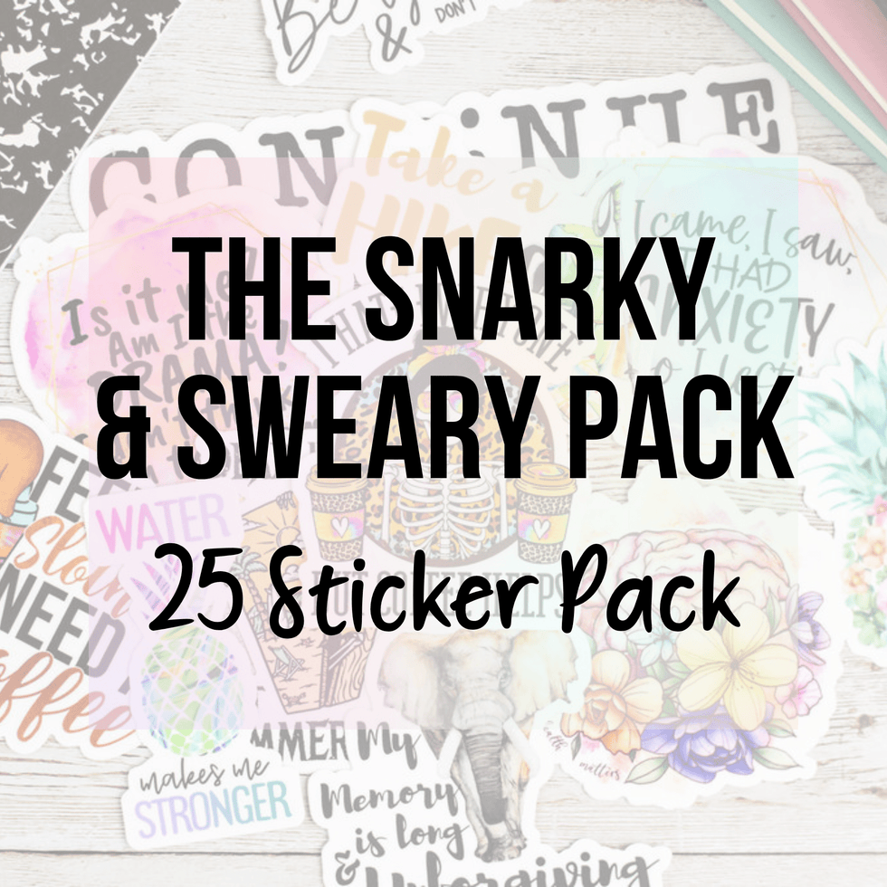 The Sweary & Snarky Pack | 25 Sticker Pack – Fuzzy Loon Designs