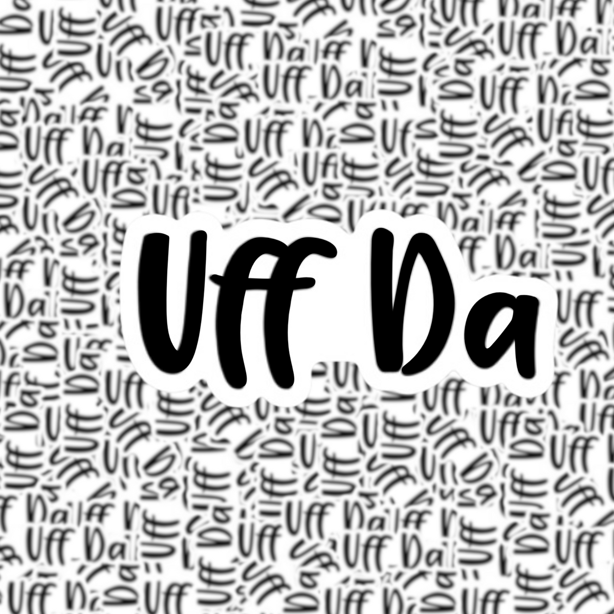 Uff Da Sticker – Fuzzy Loon Designs