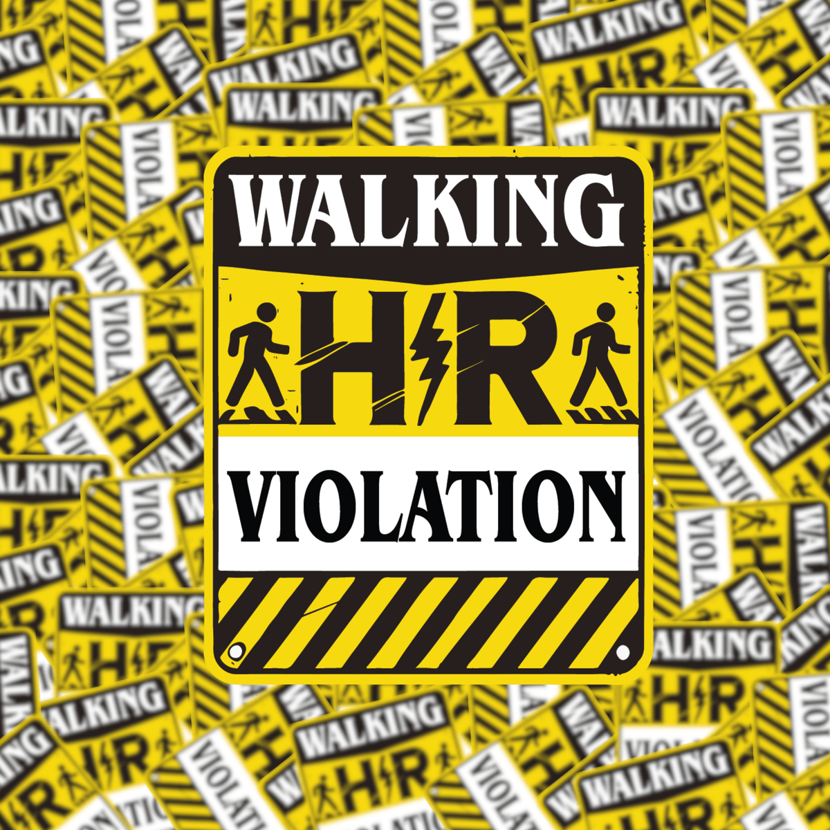 Walking HR Violation Sticker – Fuzzy Loon Designs
