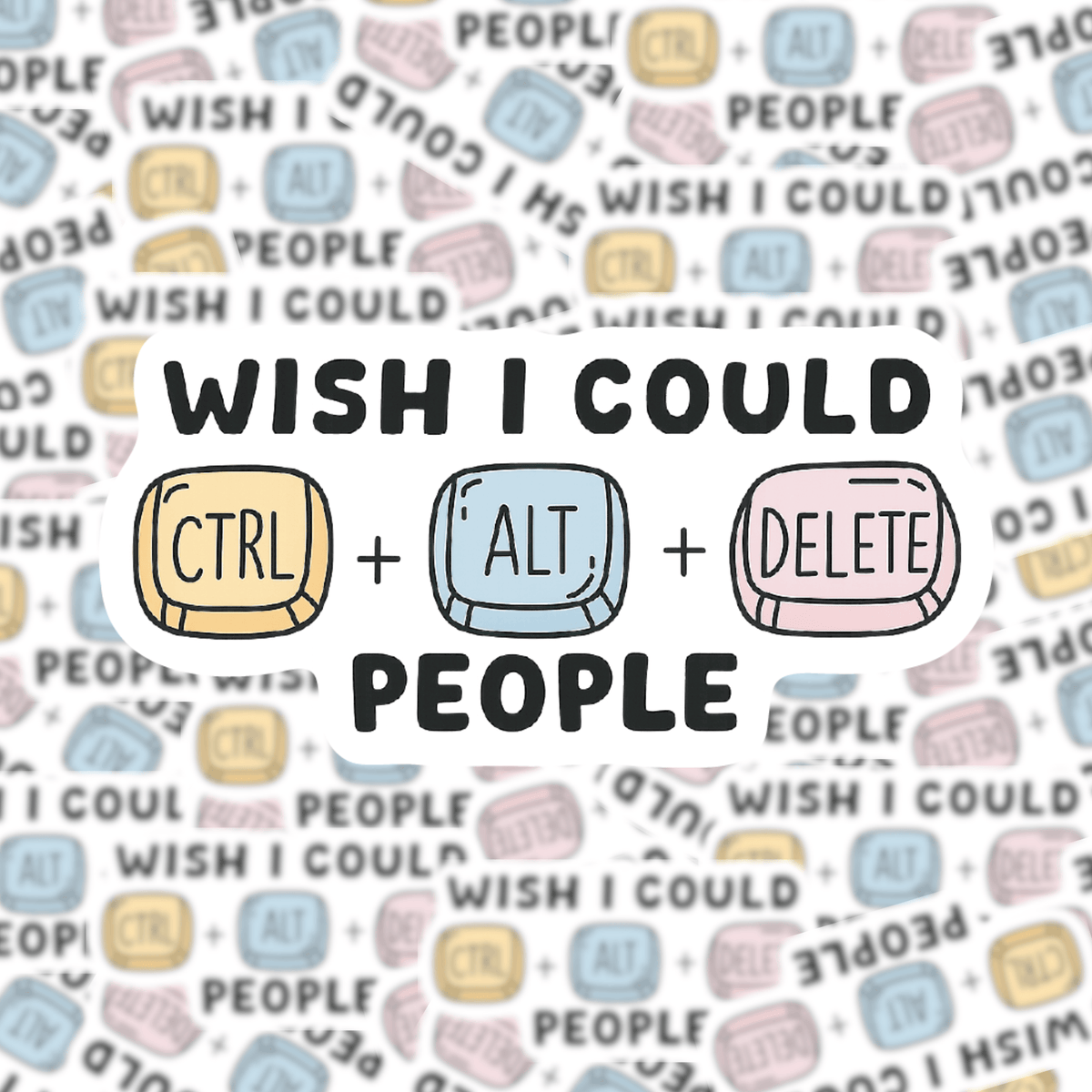CTRL + ALT + DELETE Sticker – Fuzzy Loon Designs