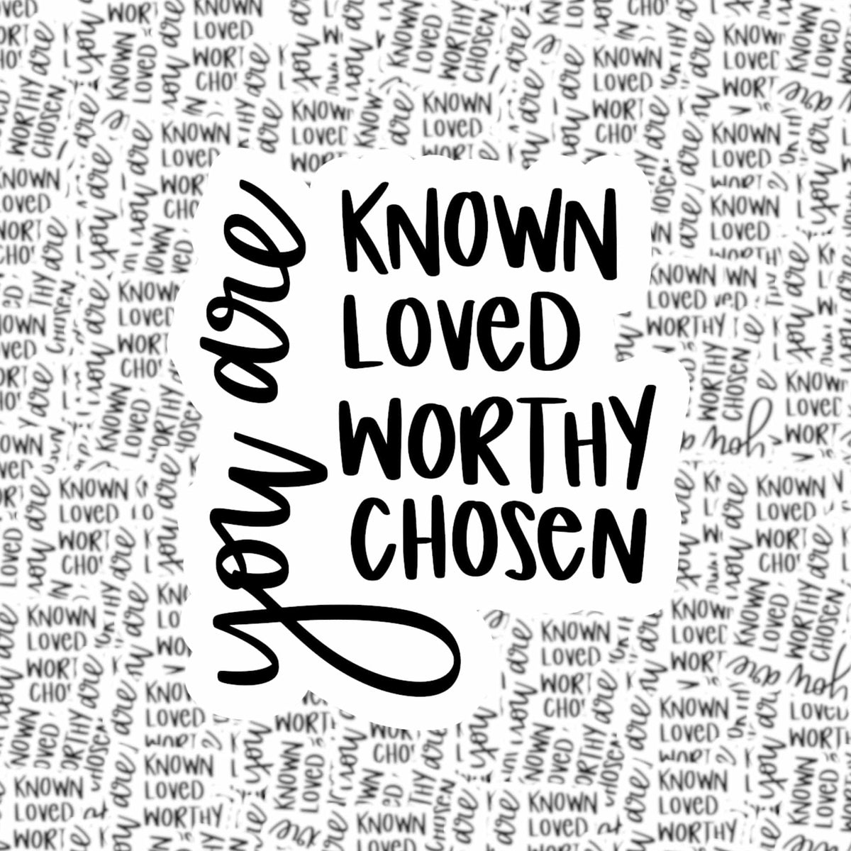 You Are Sticker – Fuzzy Loon Designs