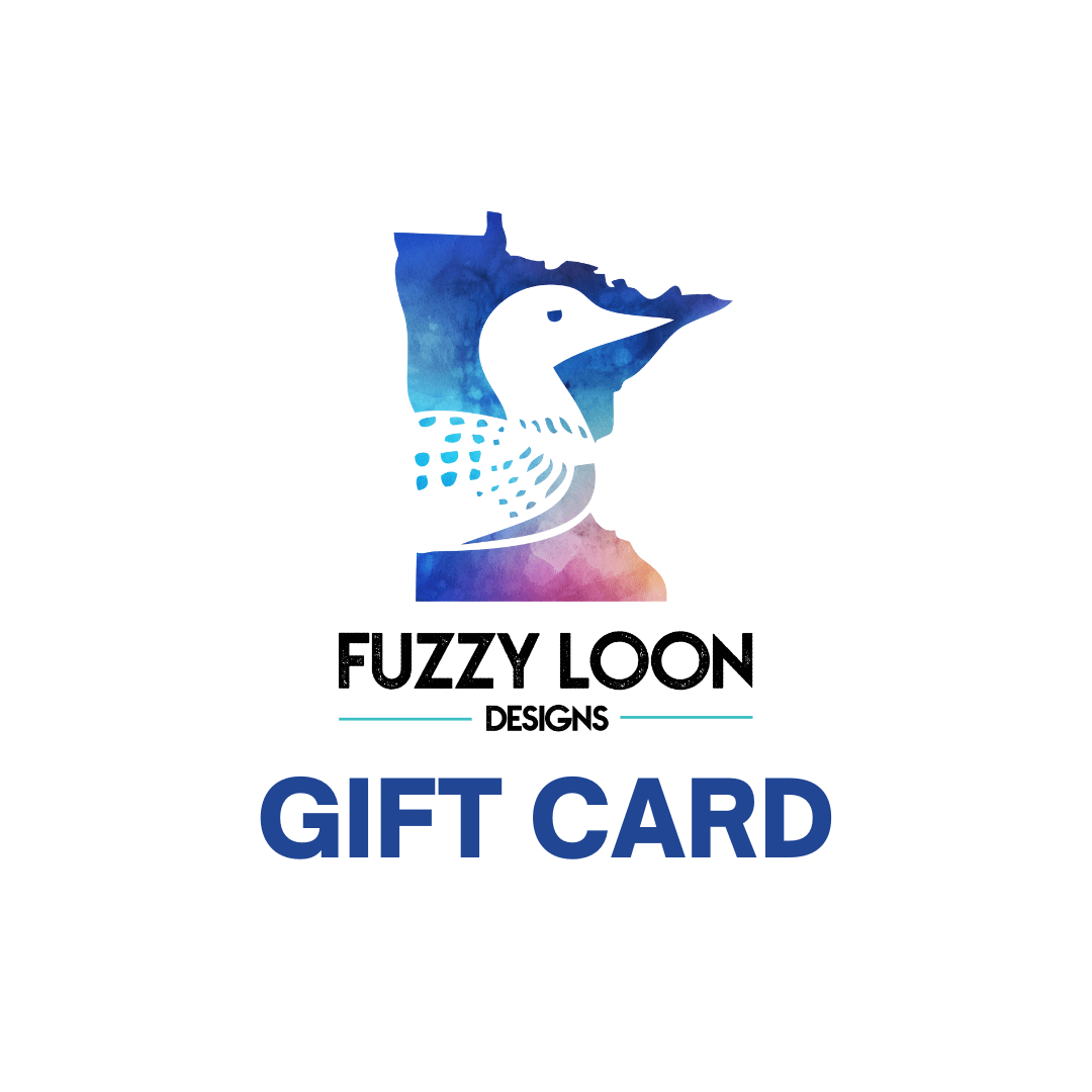 Fuzzy Loon Designs Gift Card